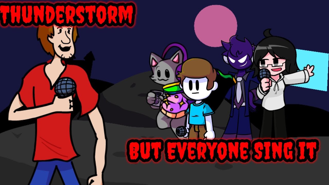 Fnf Thunderstorm But Everyone Sings It Different Characters - YouTube