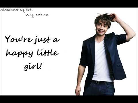 Alexander Rybak - Why Not Me [Lyrics]