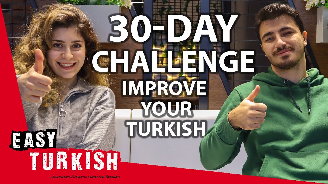 Improve Your Turkish in 2024 with our 30-Day Challenge - YouTube