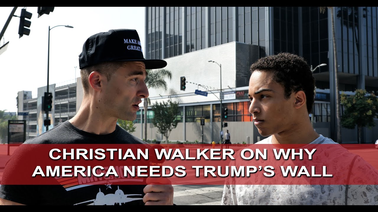 Christian Walker: Why America Needs Trump's Wall - YouTube