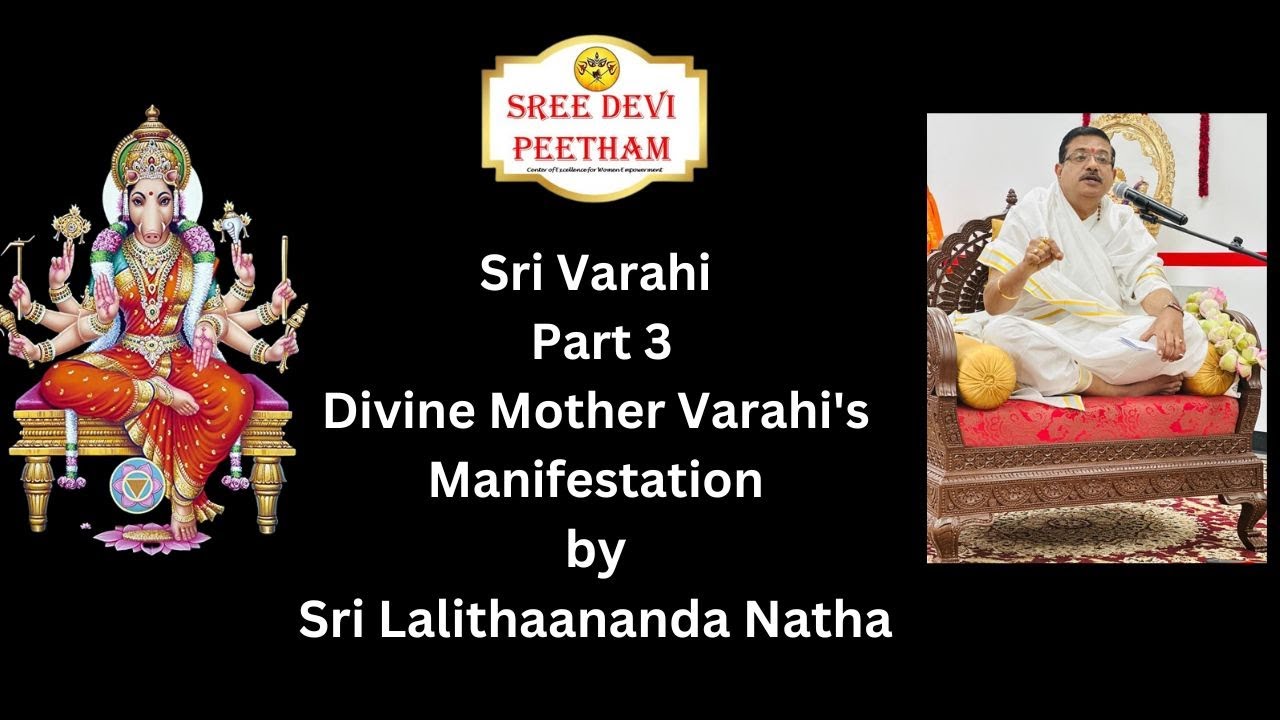 Sri Varahi Part 3 - Divine Mother Varahi's Manifestation by Sri ...