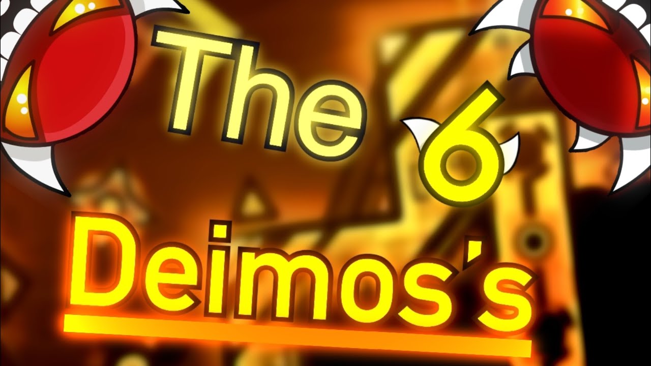The 6 Deimos’s | Geometry Dash - YouTube