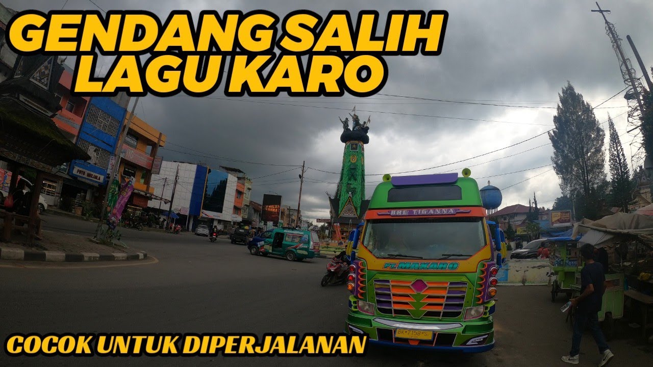 GENDANG SALIH LAGU KARO COCOK DIPUTAR SAAT DIPERJALANAN - YouTube