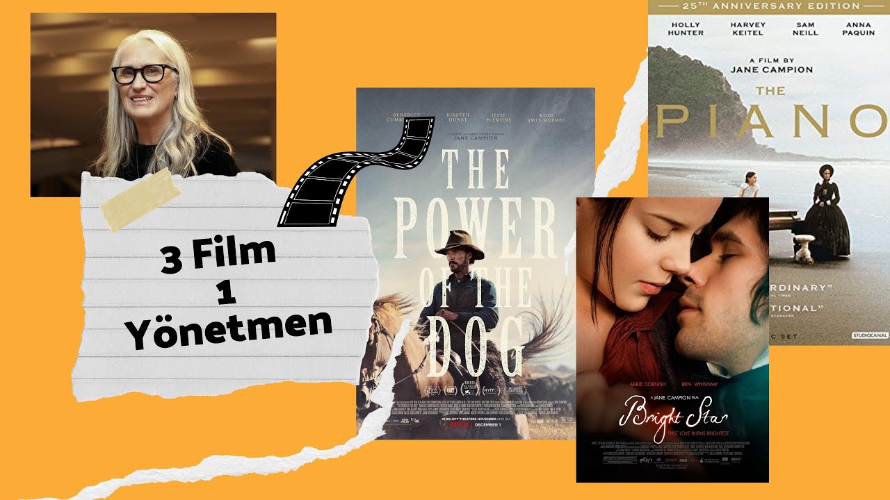 1 Yönetmen 3 Film - Jane Campion - "The Piano" - "Bright Star" - "The ...