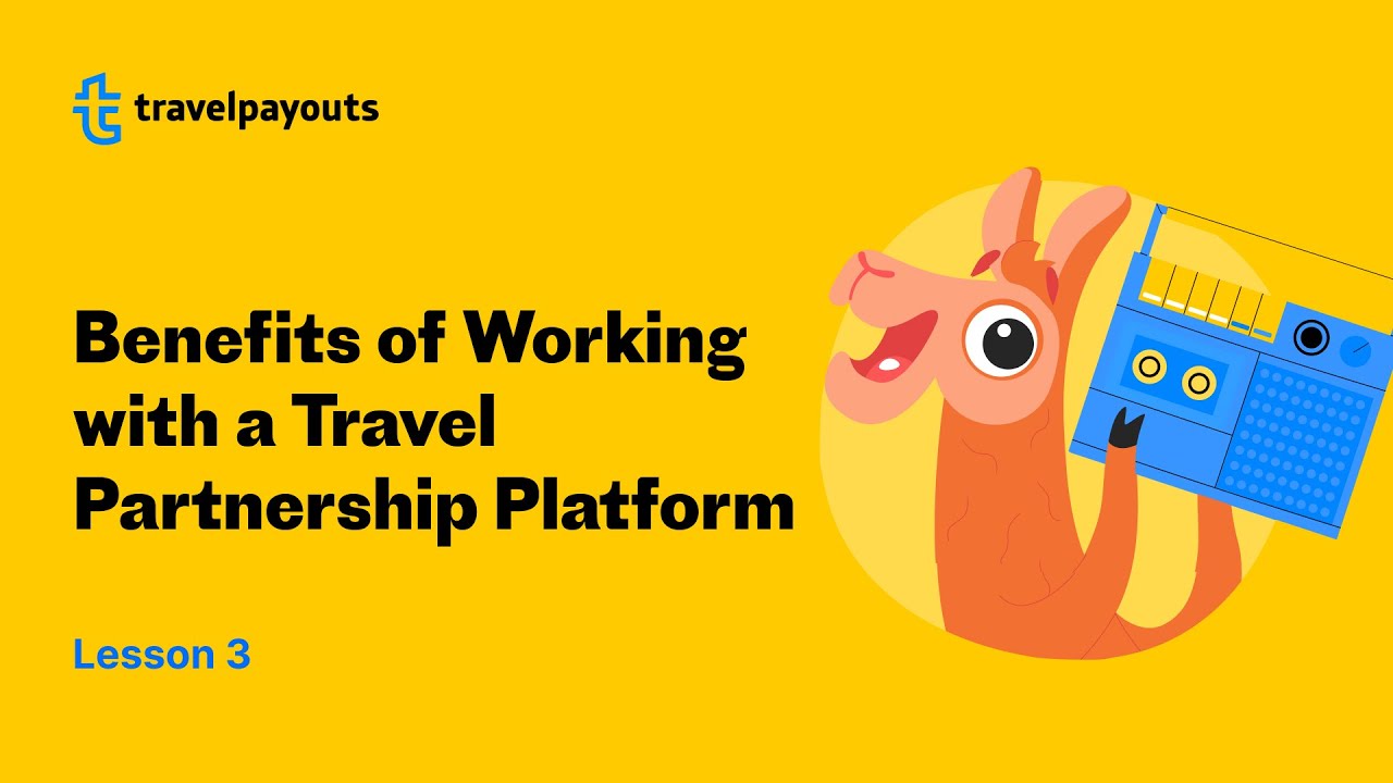 Benefits of Working with a Travel Partnership Platform - YouTube
