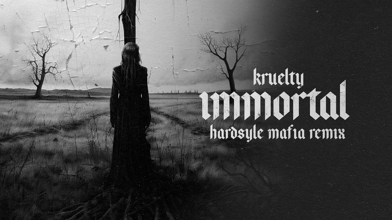 Kruelty - Immortal (Hardstyle Mafia Remix) - YouTube Music