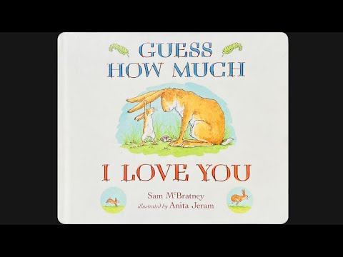 Guess How Much I Love You - Sam McBratney/ Bedtime Story/ Kids Book ...