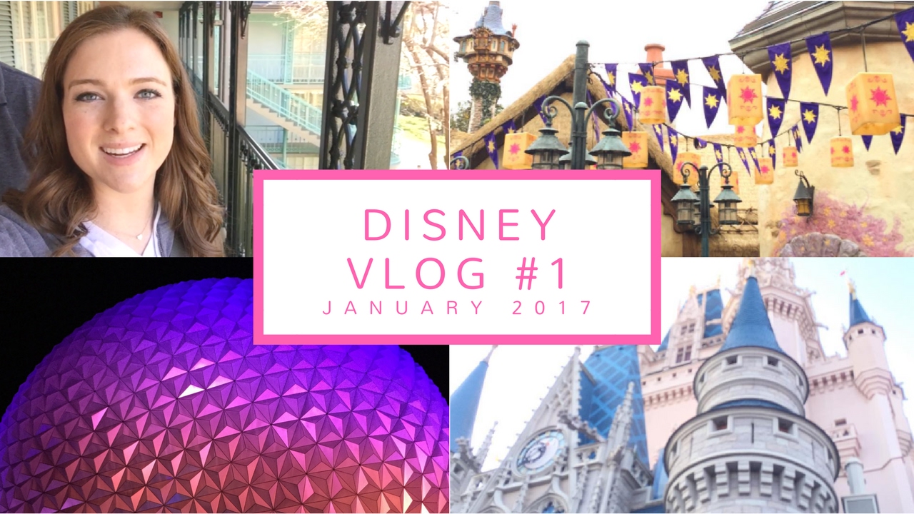 Walt Disney World Vlog | Part 1 (Jan. 25-27, 2017) - YouTube