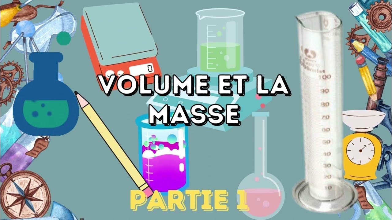 la masse et le volume ( partie 1) 1 ère année collège - YouTube