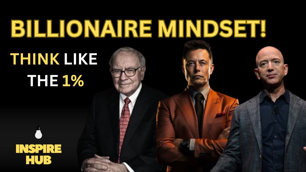 Success Mindset: How Billionaires Think Differently | Elon Musk, Jeff ...
