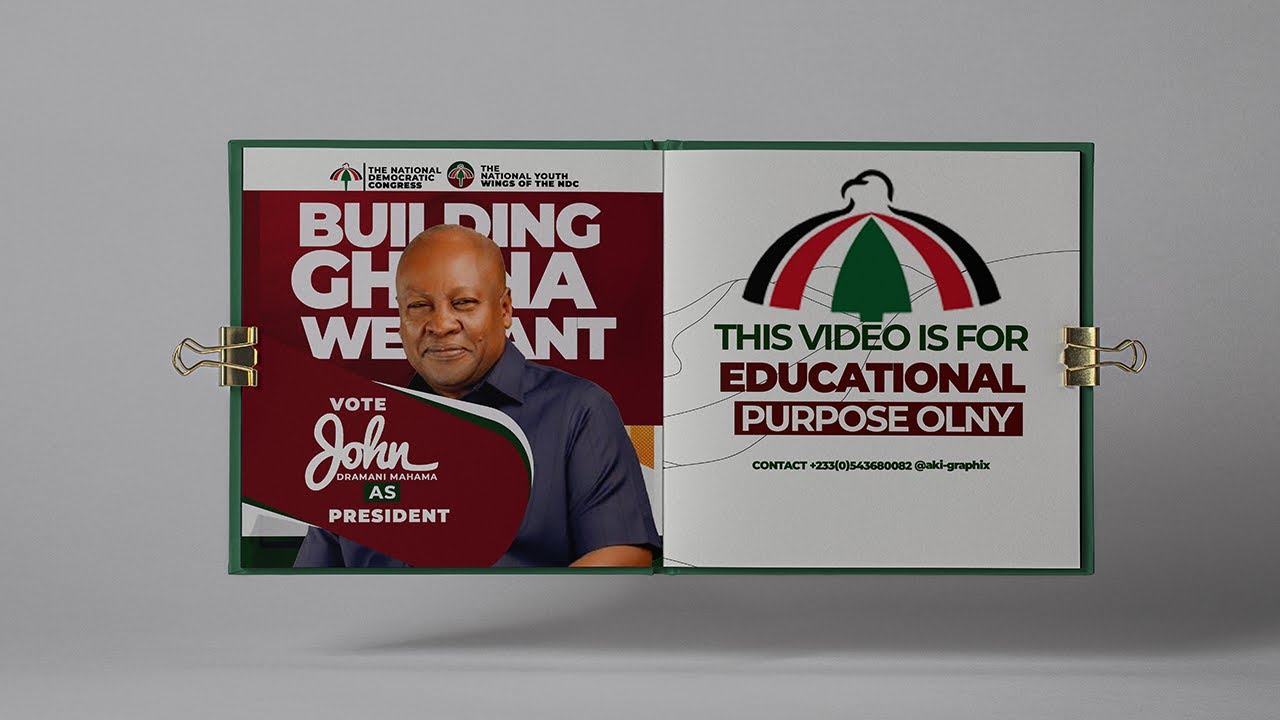 HOW TO DESIGN ELECTION FLYER FOR H.E JOHN DRAMANI MAHAMA 2024 ELECTION ...