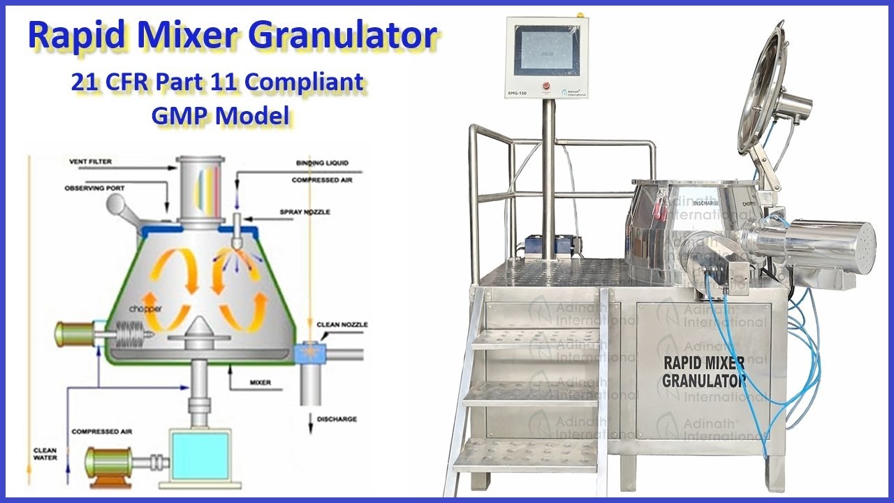 Rapid Mixer Granulator (RMG) GMP Model 21CFR Part 11 Compliance #rmg # ...