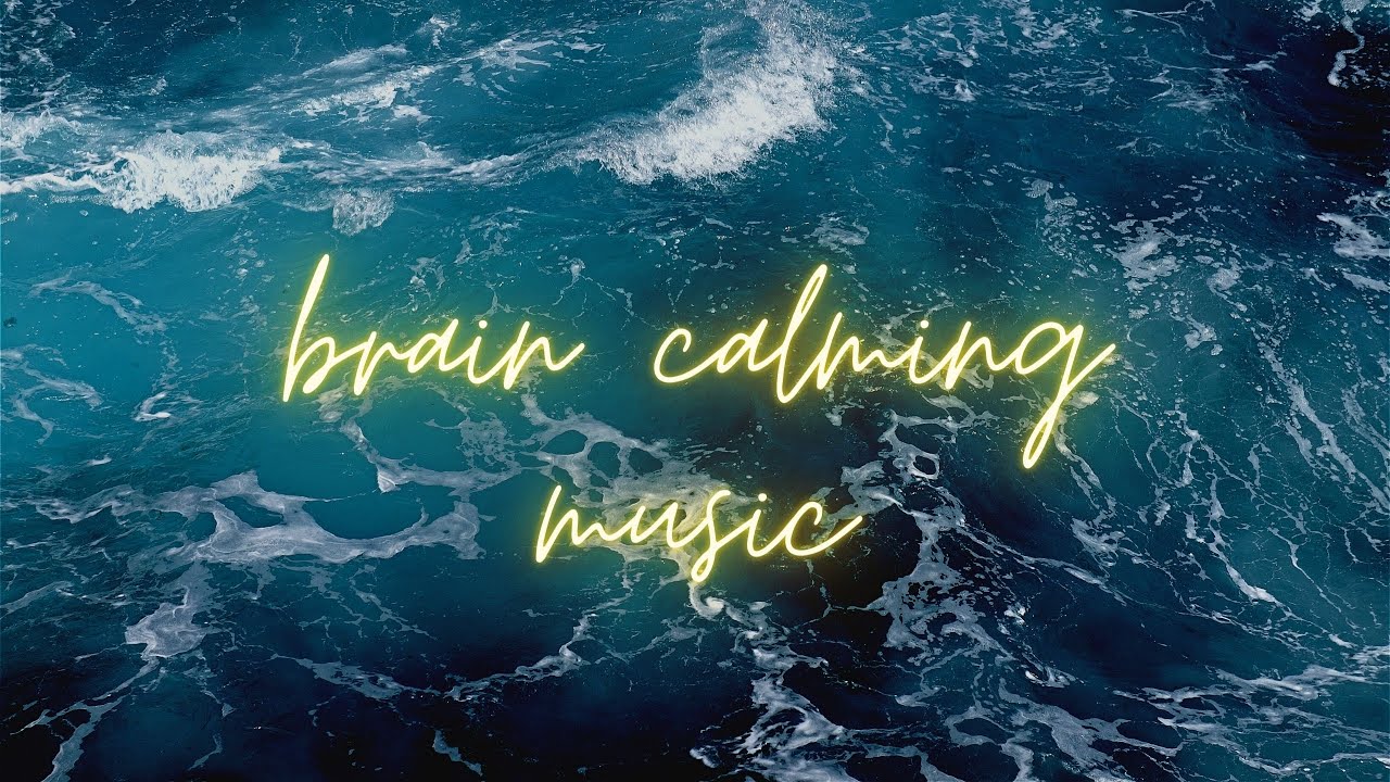 CALMING MUSIC & Stress Relief & Nerve Regeneration & Brain Wave Therapy ...