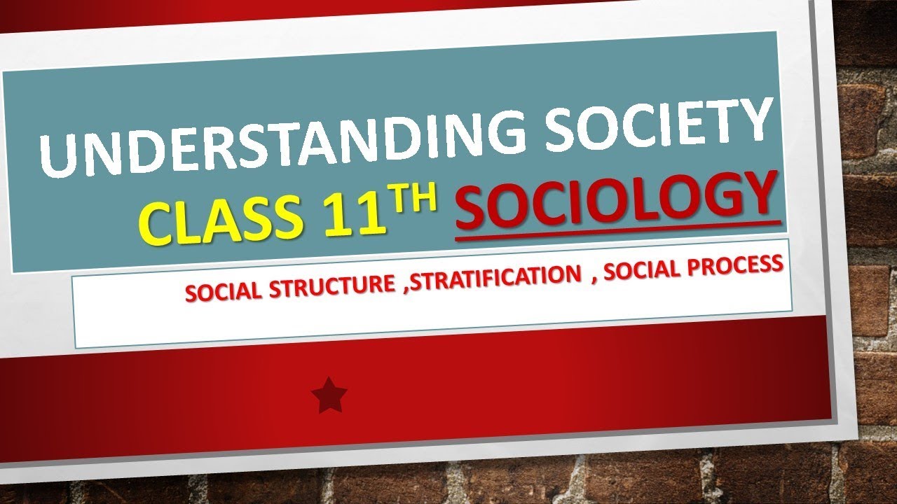 L-2 || Understanding society || class 11th || sociology || part 2 - YouTube