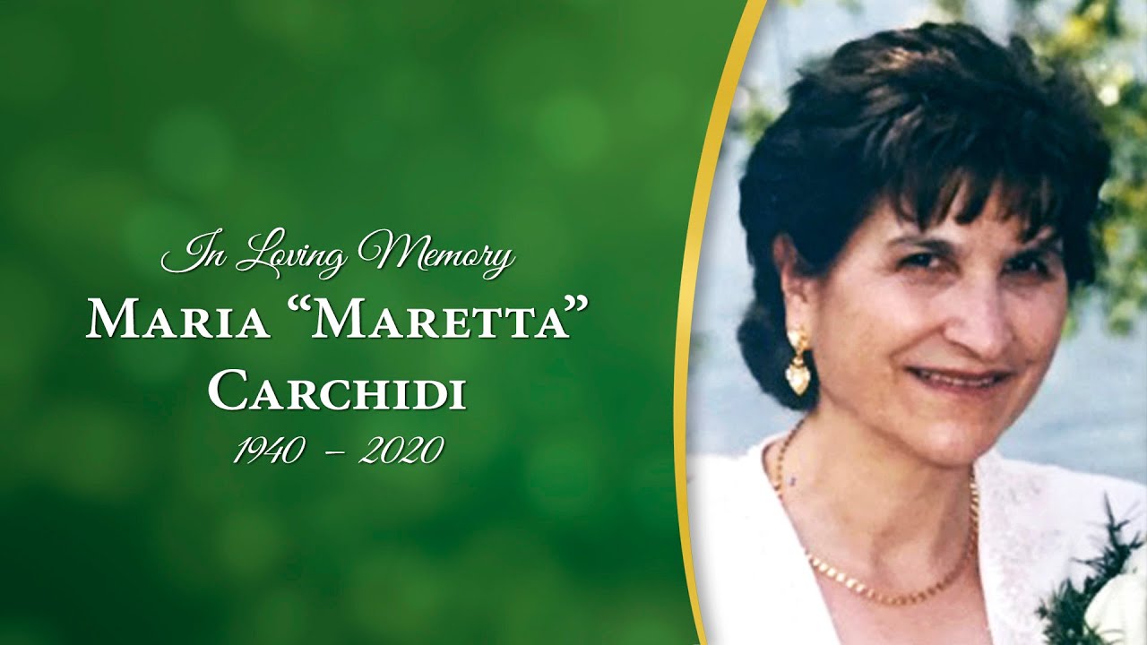 Maria "Maretta" Carchidi - Funeral Service - YouTube