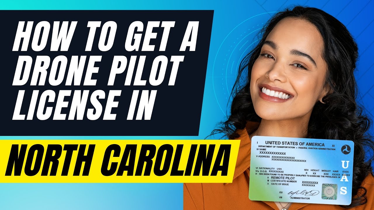 How To Get a Drone Pilot License In North Carolina And Become a Drone ...