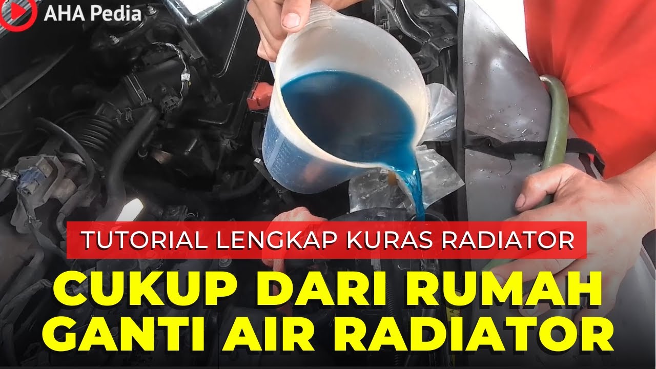 Cara mengganti air radiator mobil dari rumah - YouTube