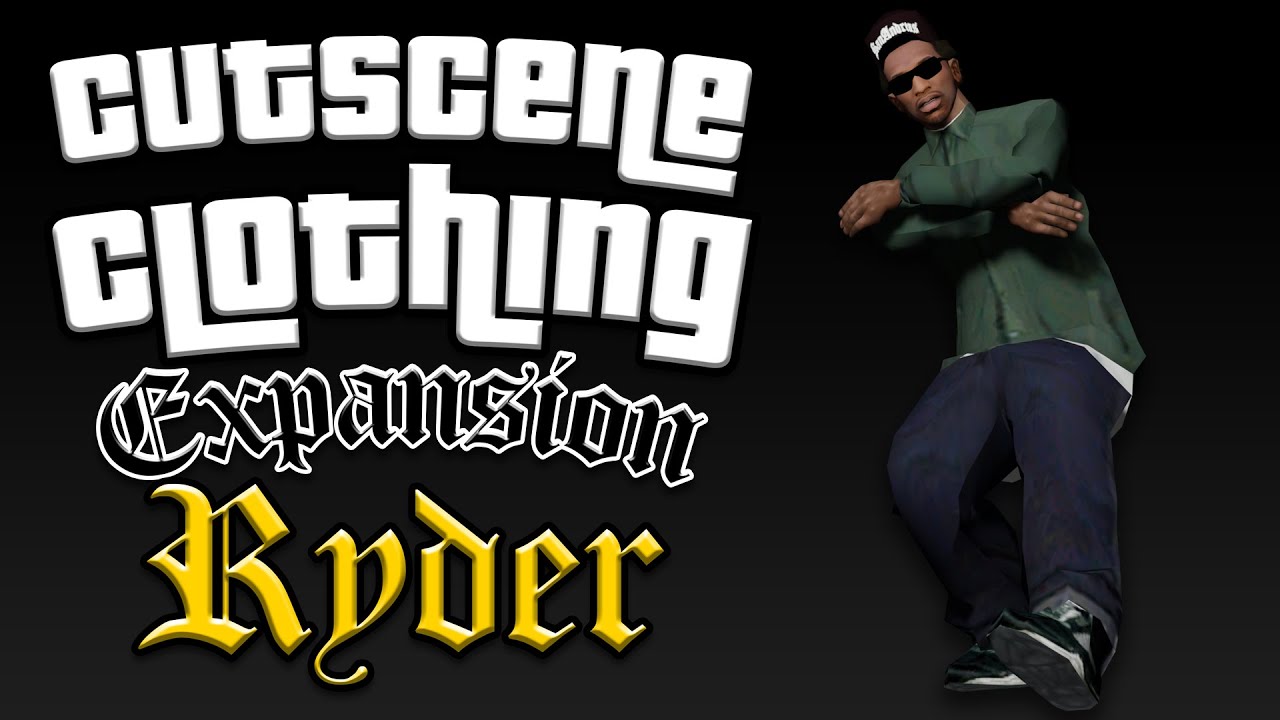 Cutscene Clothing Expansion #2 | Ryder OUTFIT for CJ | Ropa de Ryder para CJ | GTA SA Android/PC ...