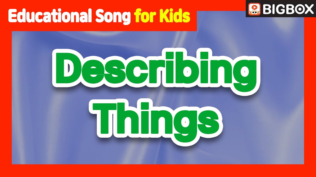 [ Describing Things ] Educational Story for Kids | BIG SHOW #6-2 ...