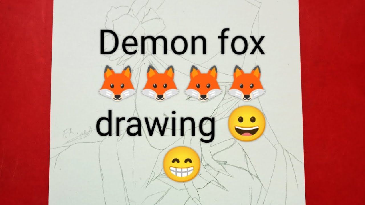Demon fox 🦊 drawing outlines from (dirty class china) part 1 - YouTube