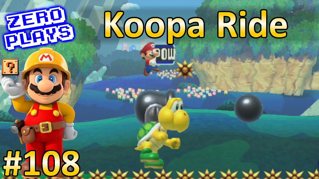 Koopa Ride | Super Mario Maker Part 108 - YouTube