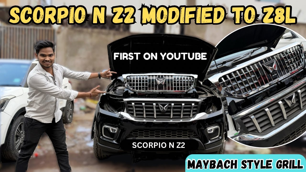 SCORPIO N MODIFIED🔥SCORPIO N AFTERMARKET GRILL🔥SCORPIO N Z2 ...