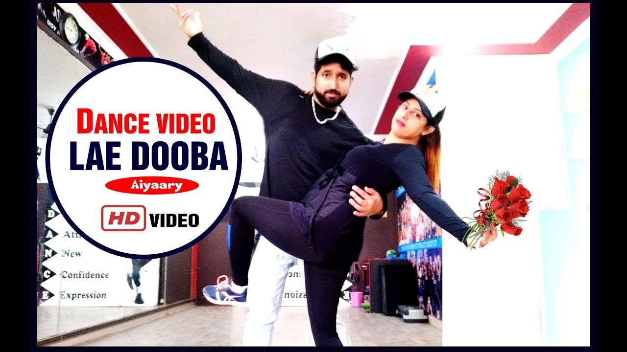 LAE DOOBA - DANCE VIDEO - Easy Dance Moves - Aiyaary - CHOREOGRAPHY BY ...