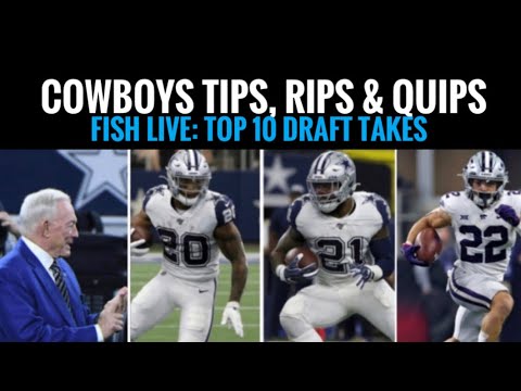 #DallasCowboys TIPS, RIPS & QUIPS - Fish Report TOP 10 Draft TAKES ...