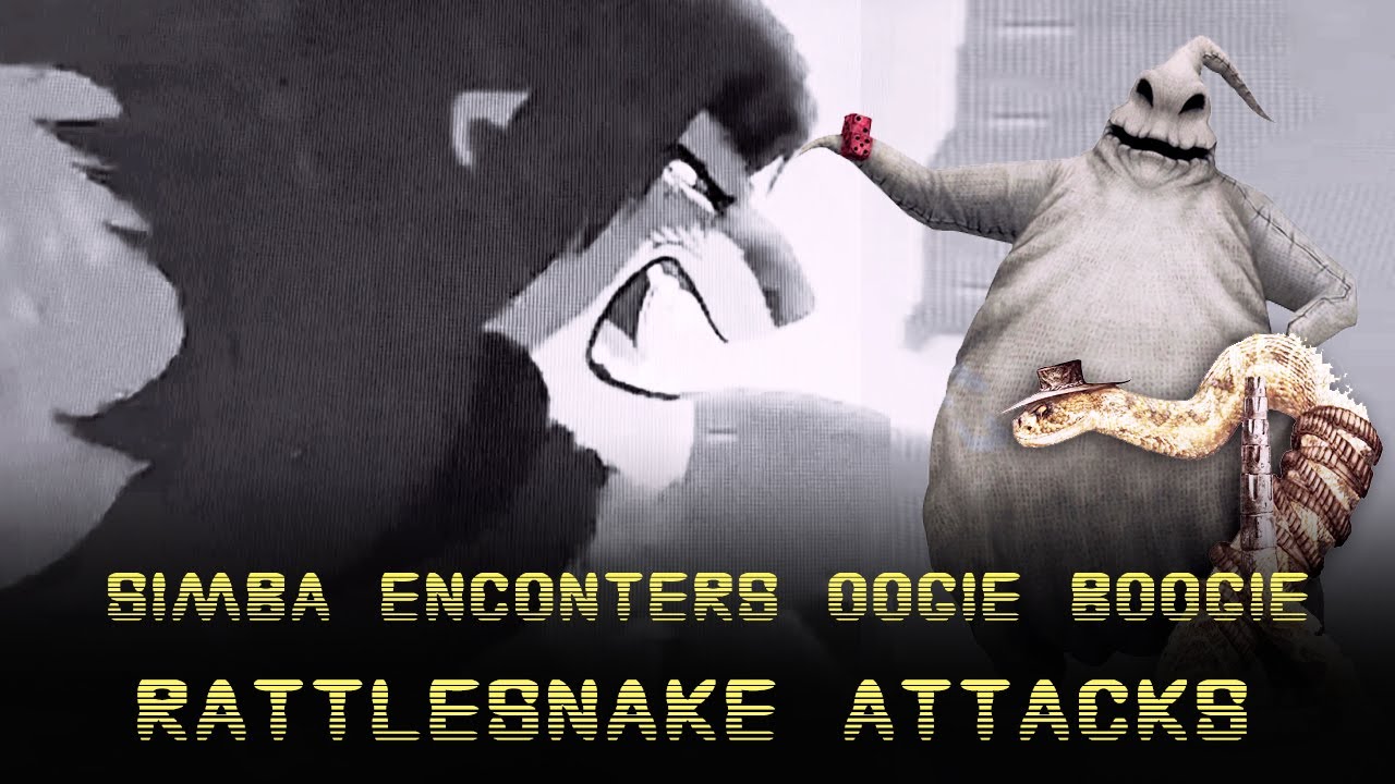 Part 1 Simba Enconters Oogie Boogie : Rattlesnake Jake attacks : Evil ...
