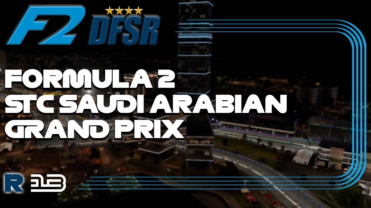 🔵F2 DFSR 22/23 | Round 13 / Formula 2 STC Saudi Arabian Grand Prix ...