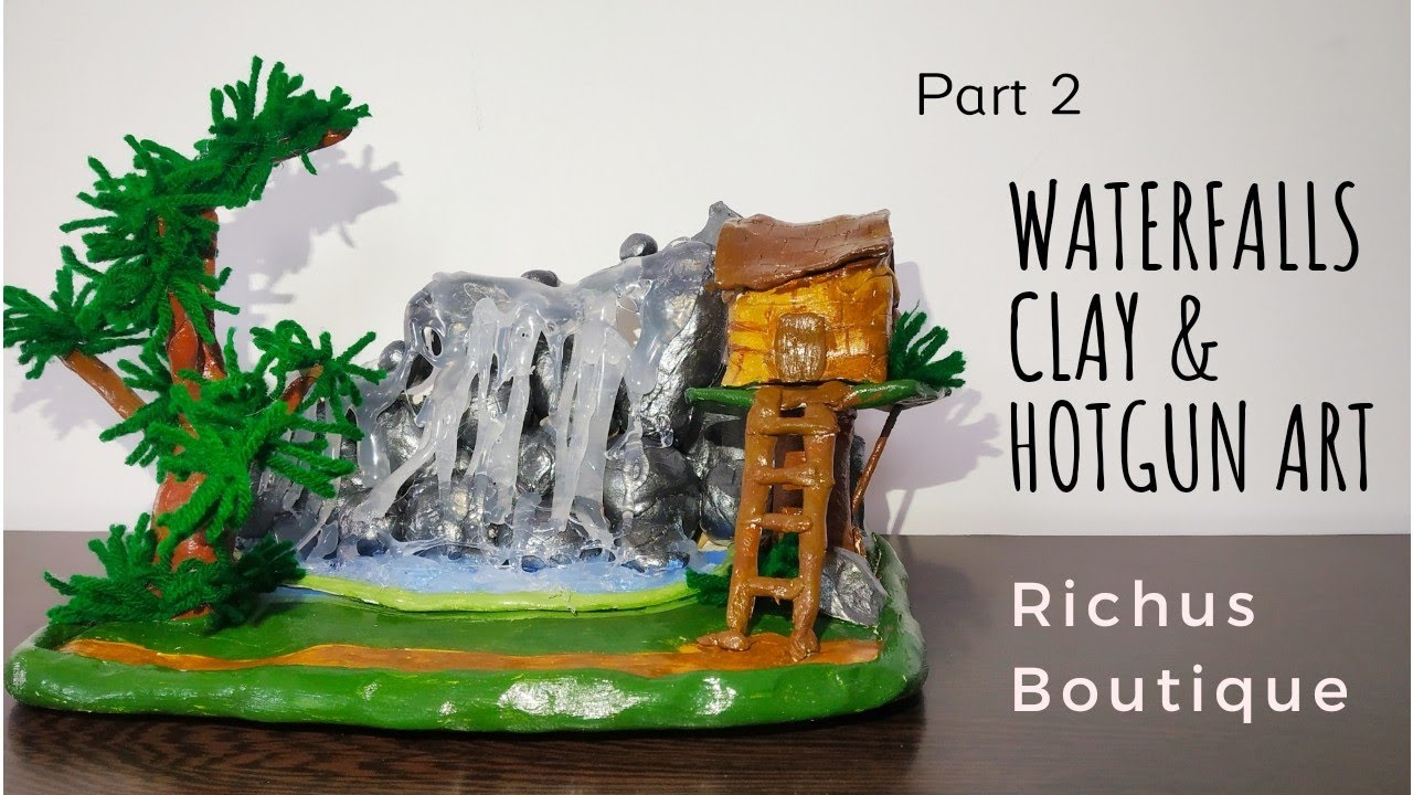 Waterfalls using Polymer clay and Glue gun | Part 2 | ArtAndCraft ...