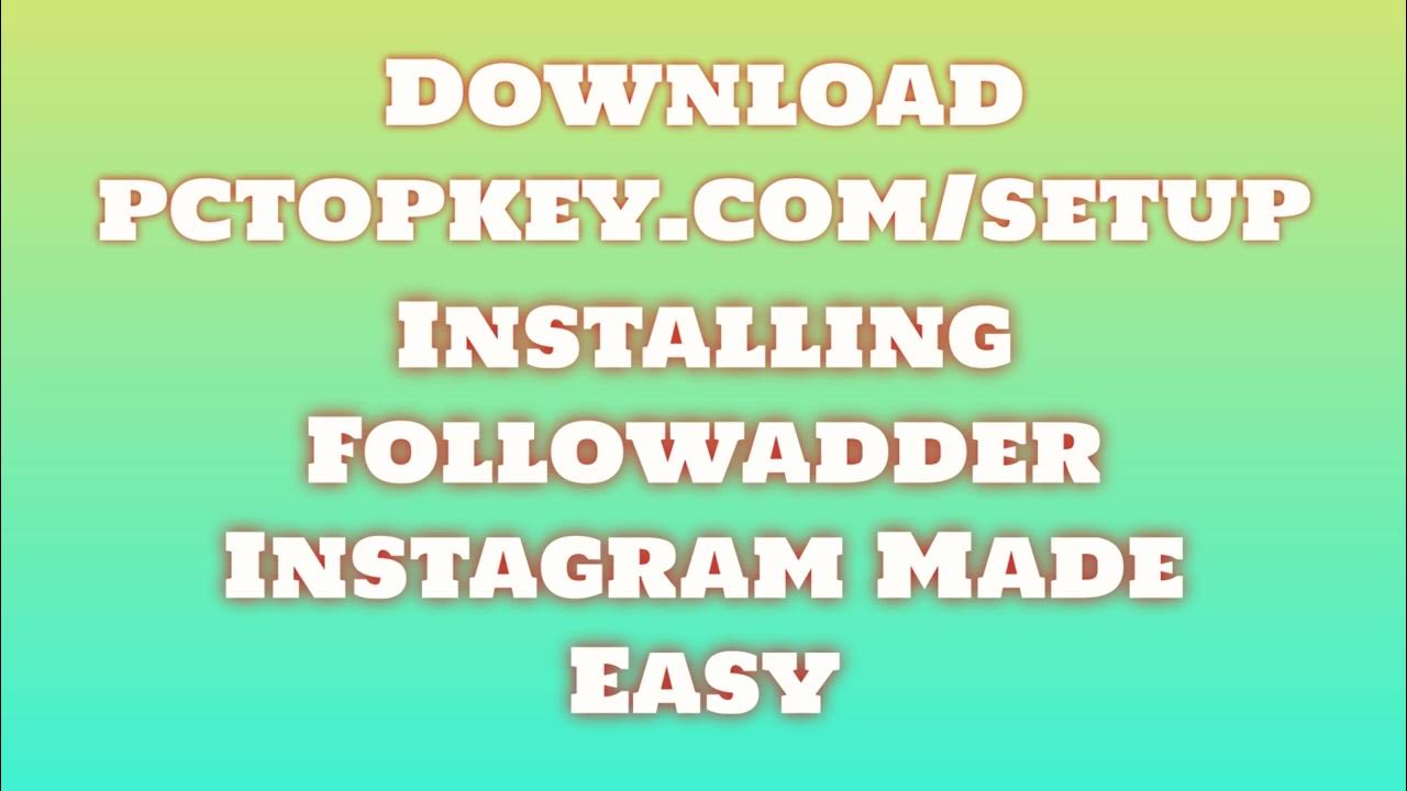 How To Download and Install Followadder Instagram Manual - YouTube