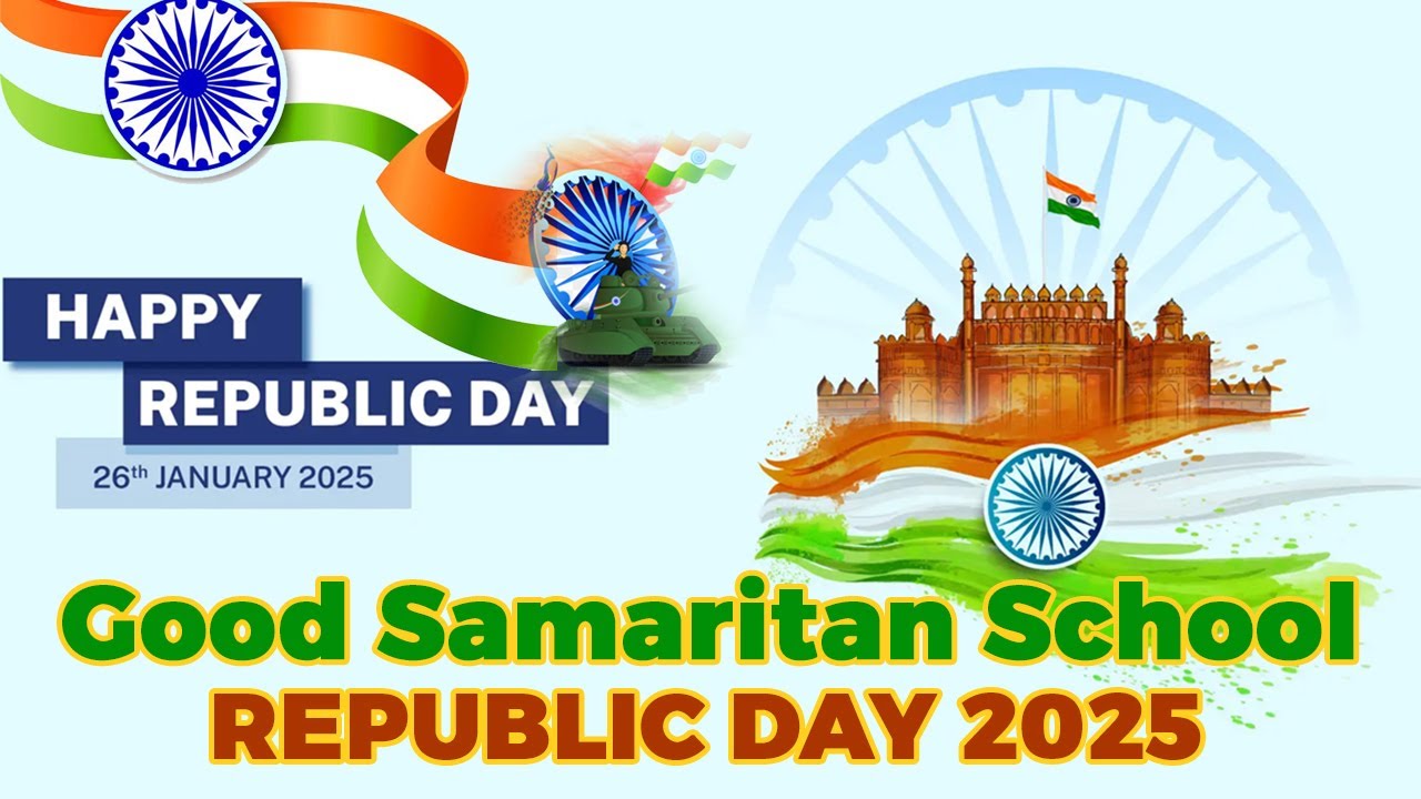 Republic Day Celebration 2025 | Good Samaritan School, Jasola | Ananthi ...