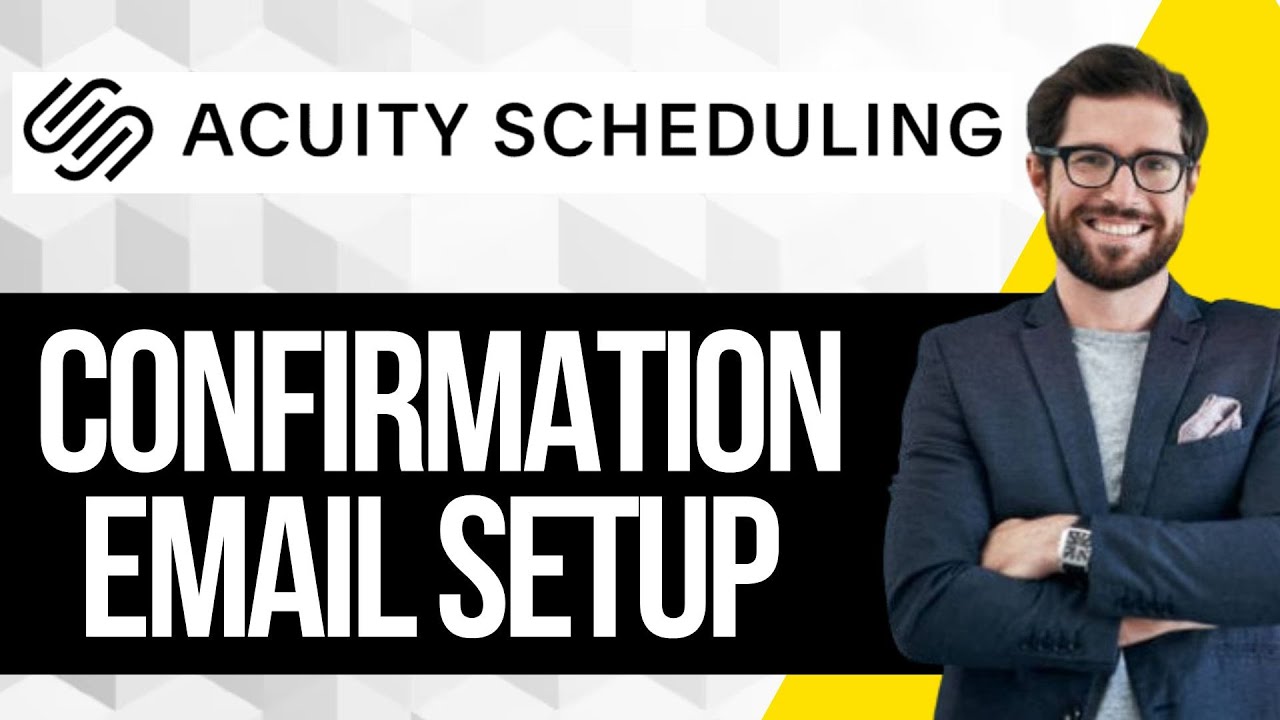 How to Customize Confirmation Email in Acuity Scheduling - YouTube
