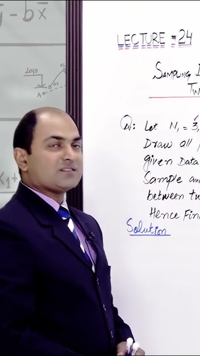 PGC Lectures-Inter Part 2-KPK Board-Statistics-Chapter 01 - Sampling Distribution of Difference ...