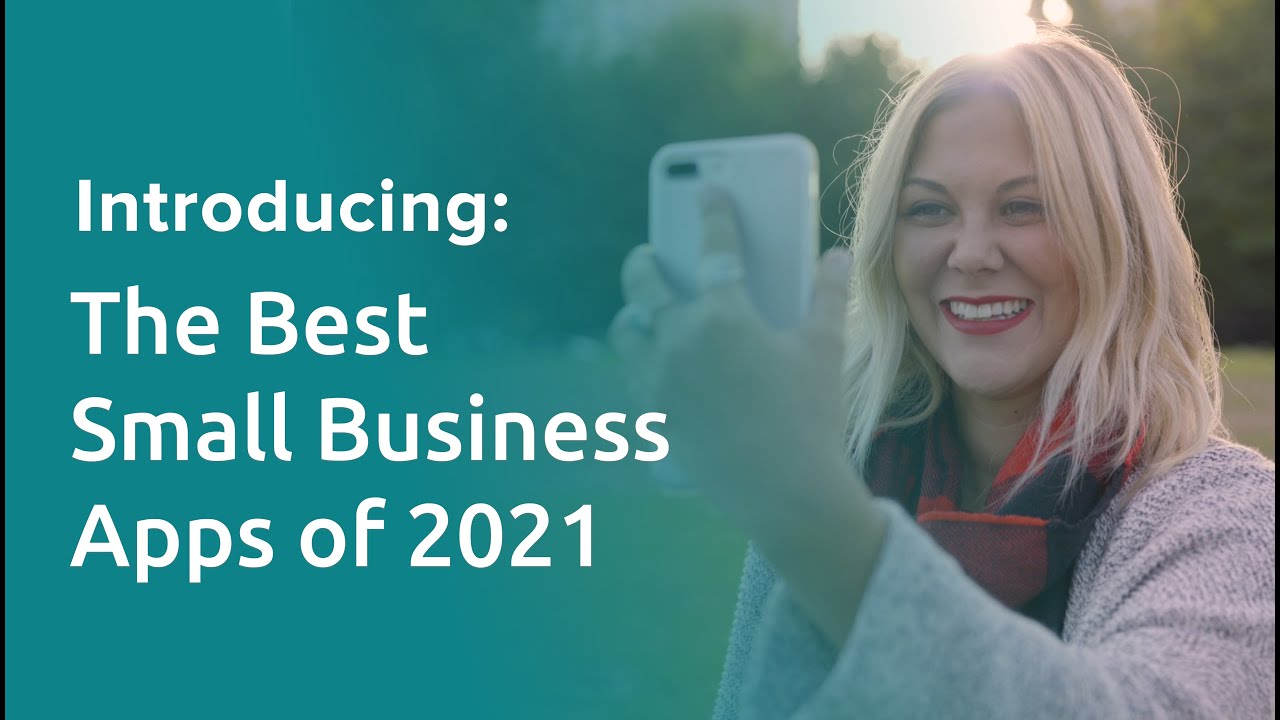 The Best Small Business Apps of 2021 - YouTube