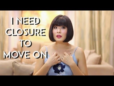 How To Get The Closure You Need - YouTube