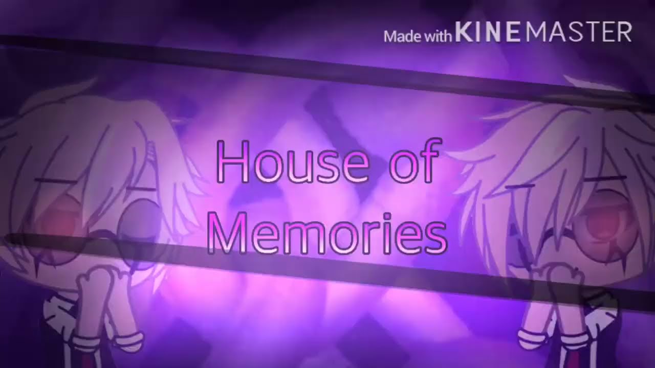 House of Memories//GLMV//GL//read description - YouTube