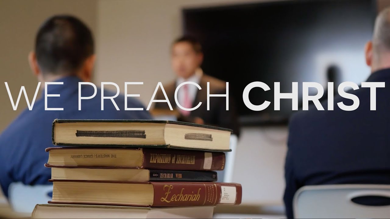 At The Master’s Seminary, We Preach Christ. - YouTube