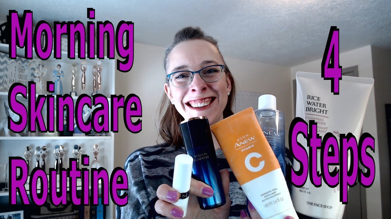 How to Follow a Good Morning Avon Skincare Routine | 4 step Avon ...