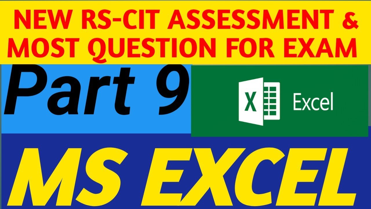 MS EXCEL NEW RS-CIT ASSESSMENT AND MOST QUESTION FOR EXAM, CHAPTER 9-MS ...