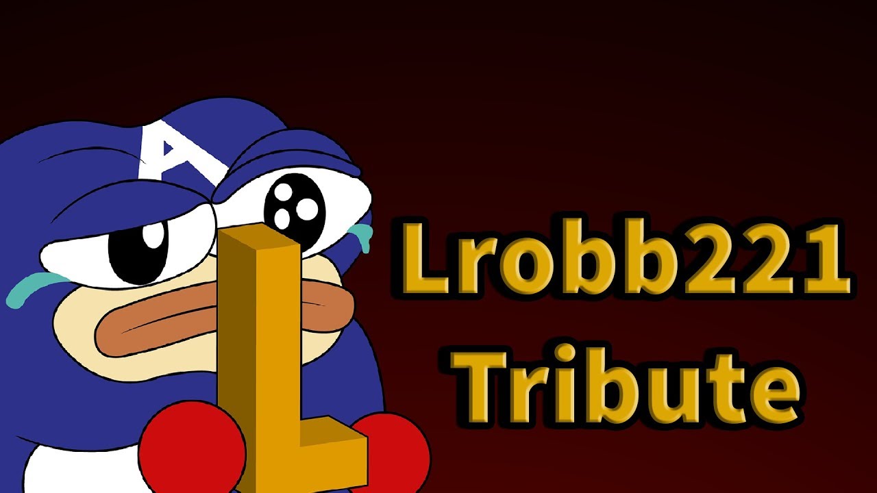 A Tribute to Lrobb221 (Erobb221 losing at life) - YouTube