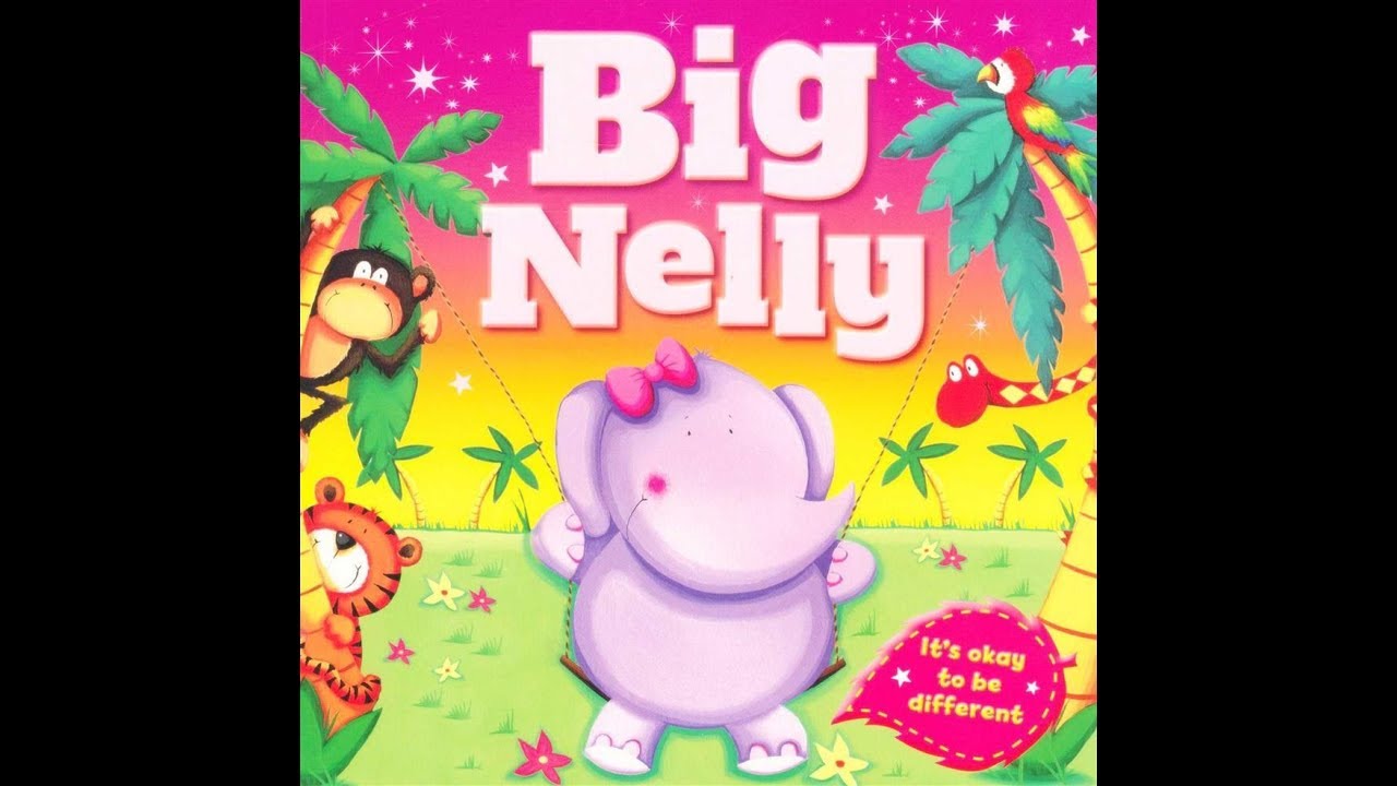 Big Nelly - Read Aloud Children's Book - YouTube