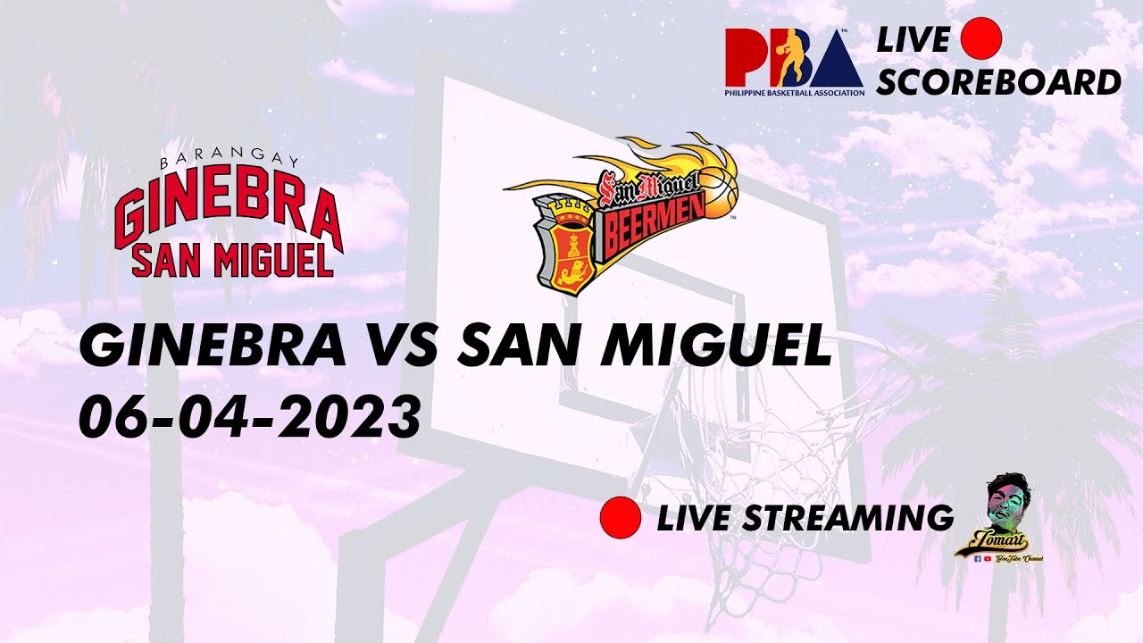 PBA LIVE SCOREBOARD GINEBRA VS SAN MIGUEL 06-04-2023 | PBA LIVE TODAY ...