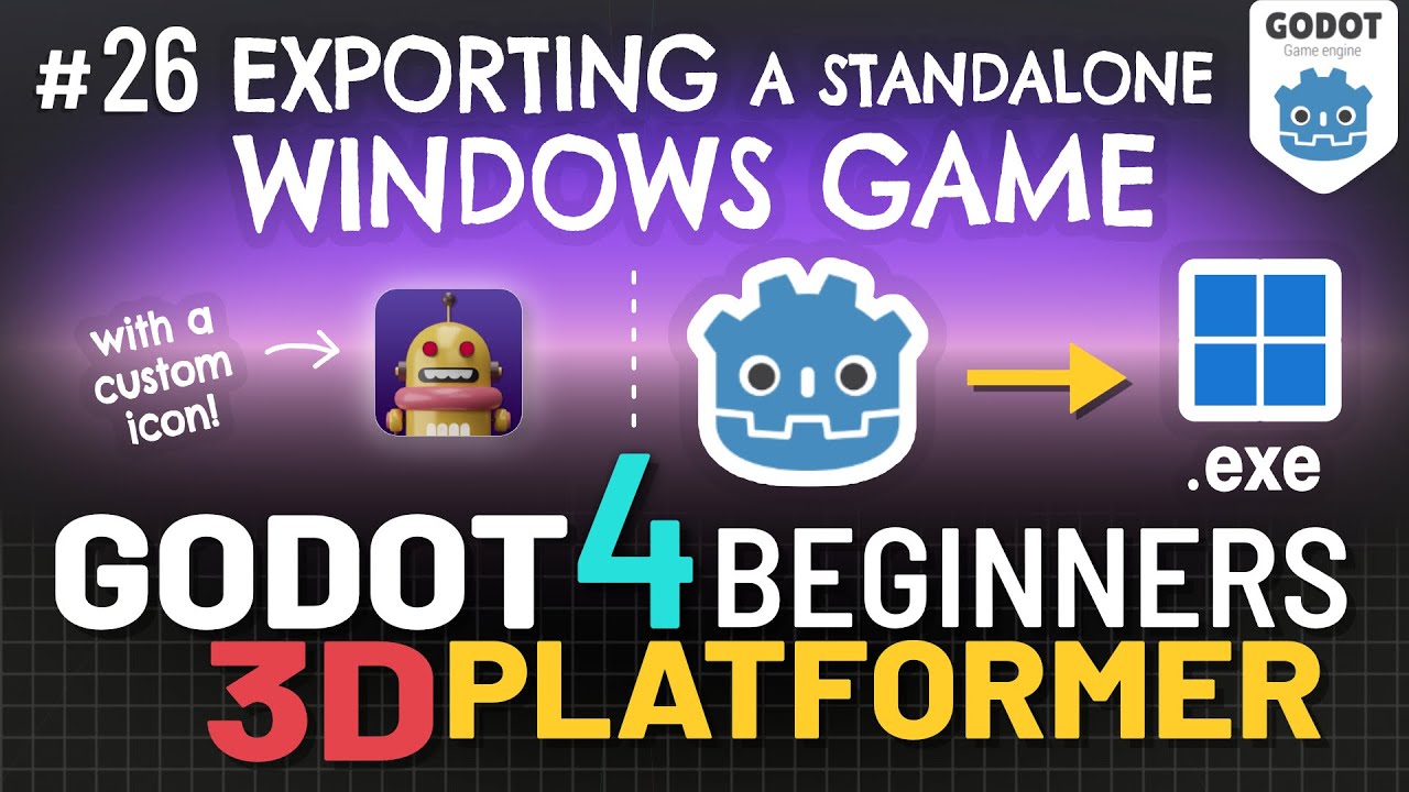 Godot 4 3D Platformer Lesson #26: Exporting to a Windows App (.exe ...