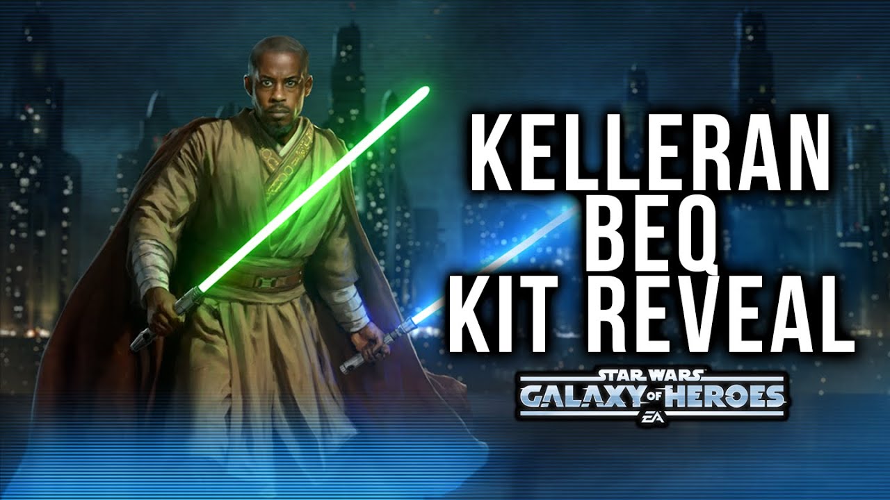 Kelleran Beq Kit Reveal! | BIG Boost to Qui-Gon and Galactic Republic ...