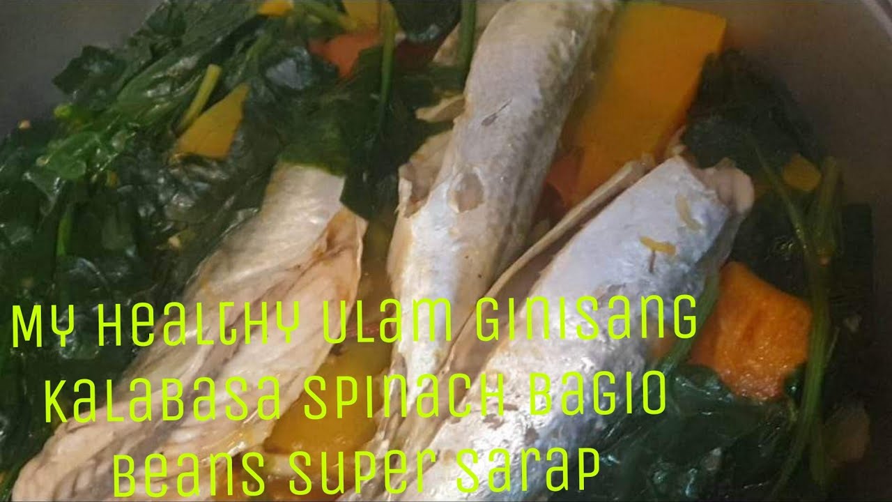My Healthy Ulam Ginisang Kalabasa Spinach Bagio Beans Super Sarap ...