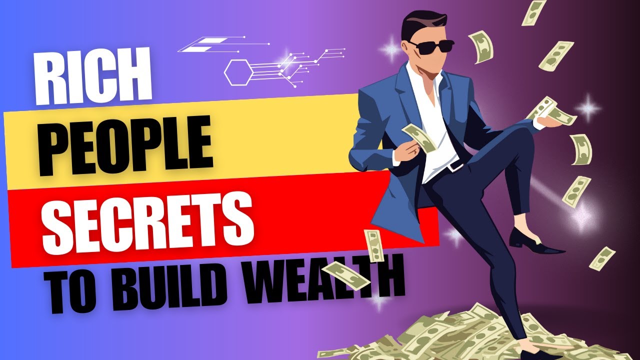 12 Secrets of the Wealthy That Will Transform Your Finances - YouTube
