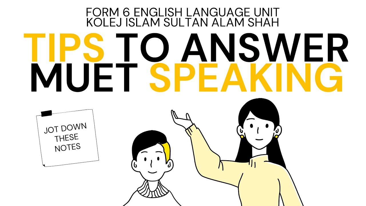 2021 MUET Speaking Tips - YouTube