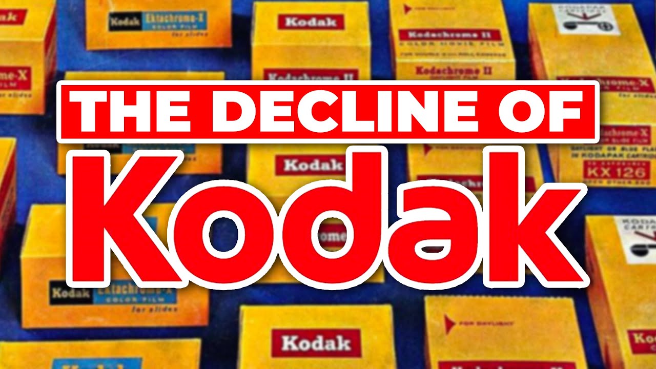 The Truth Behind What Really Happened to Kodak | The Decline of Kodak ...